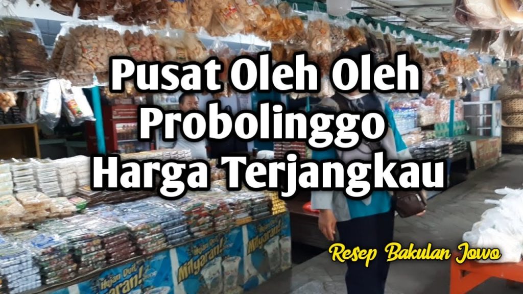 Daftar Toko Oleh-Oleh Probolinggo yang Harganya Terjangkau - WartaBromo