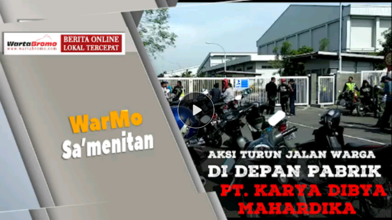 Video Aksi Unjuk Rasa Warga Bakalan di Depan Pabrik Rokok Apache - WartaBromo