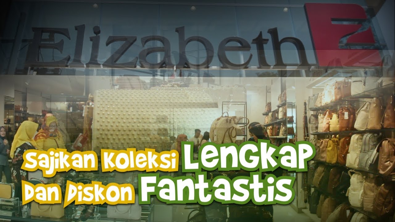 Punya Toko Baru, Elizabeth Pasuruan Sajikan Koleksi Lengkap dan Diskon ...